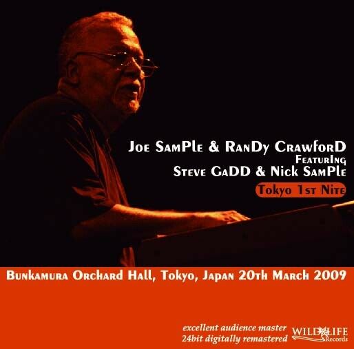 JOE SAMPLE & RANDY CRAWFORD FEATURING STEVE GADD AND NICK SAMPLE 2CD T ...